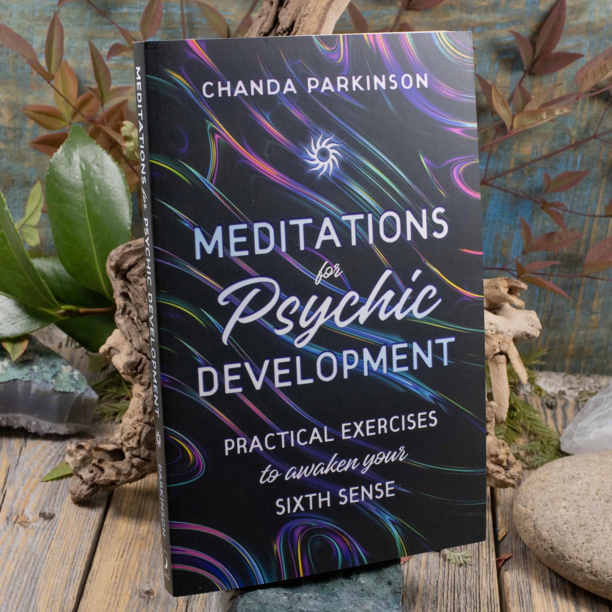 Meditations for Psychic Development: Practical Exercises to Awaken You ...